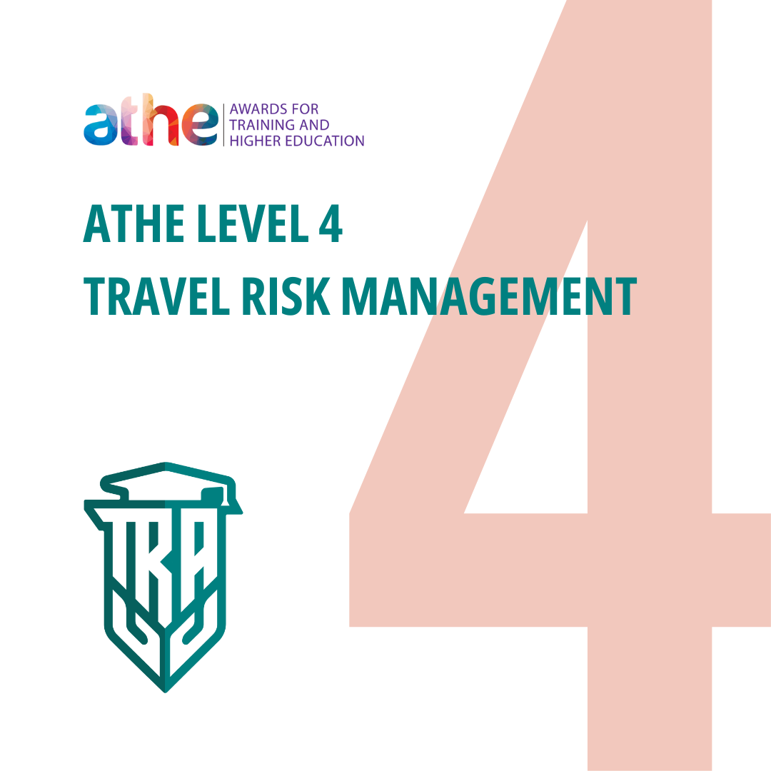 ATHE Level 4 Award in Travel Risk Management – Travel Risk Academy